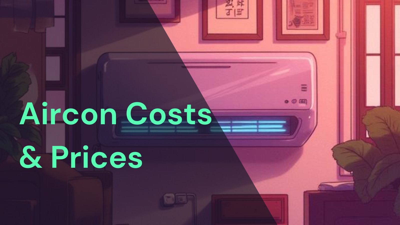 Air Conditioning Installation Cost | 2026 Prices | Glow Green