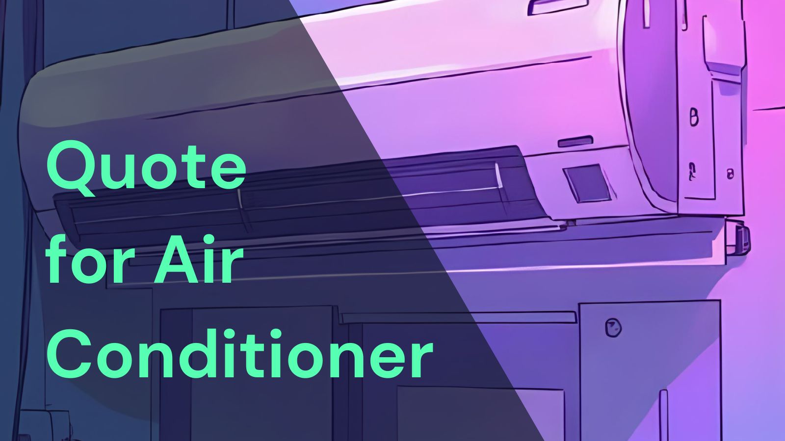 Air Conditioning Installation Quote | Free Online Quote | Glow Green
