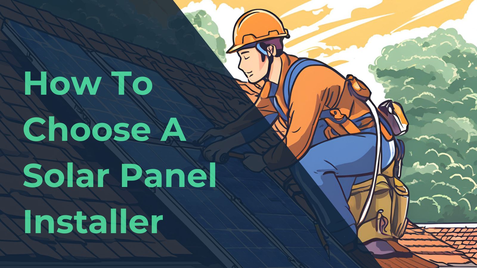 How To Choose A Solar Panel Installer In 2025 | UK Guide | Glow Green