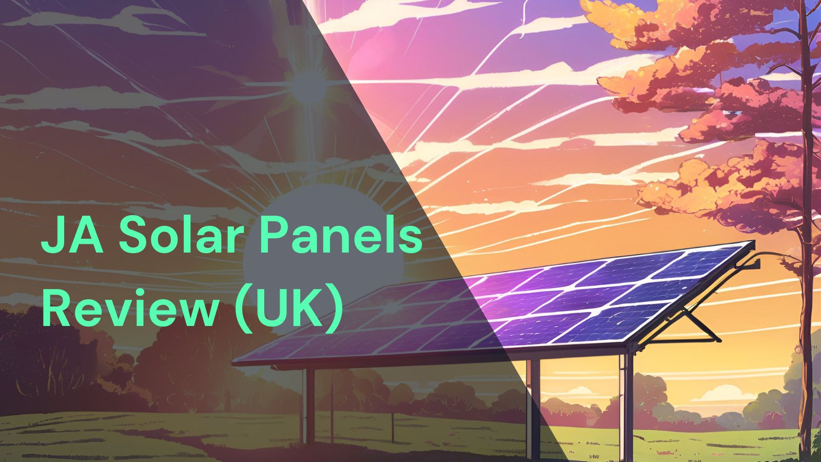 JA Solar Panels Review UK | Are They Worth It in 2025? | Glow Green