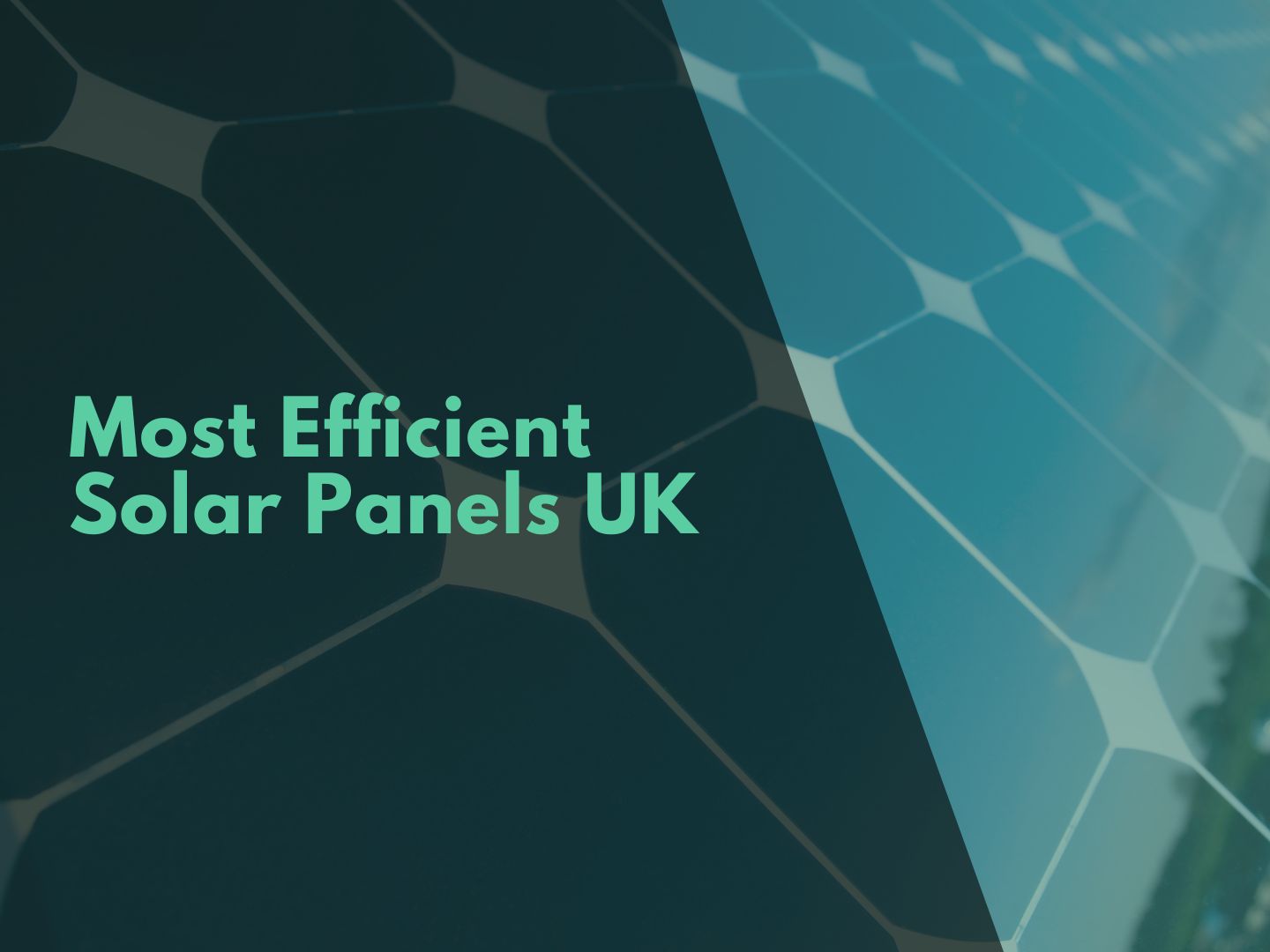 How Efficient are Solar Panels? | Expert Guide ☀️ 🚀 | Glow Green