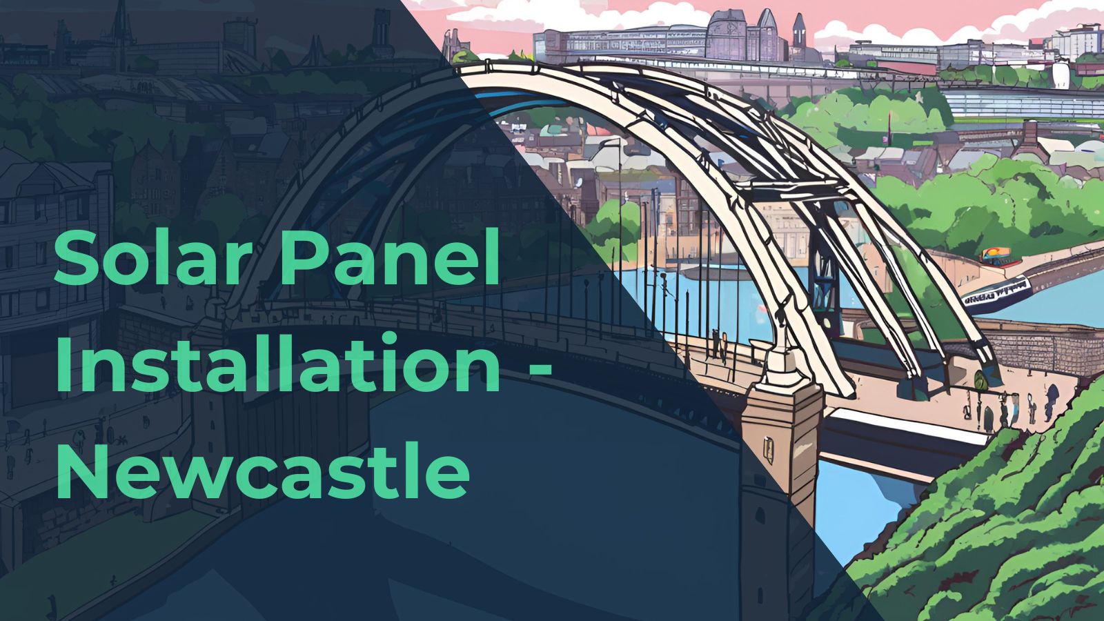 Solar Panel Installer In Newcastle Upon Tyne | Glow Green