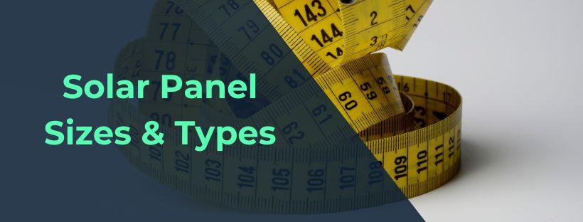 Solar Panel Sizes, Dimensions & Wattages - Expert Guide 📏 | Glow Green