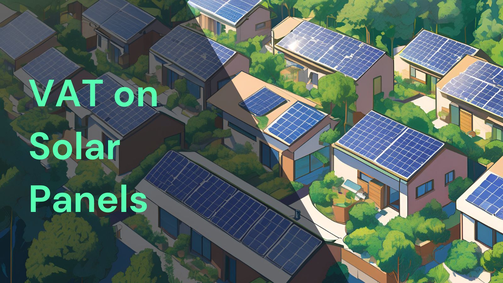 Is there VAT on Solar Panels? | 0% VAT on Solar Panels | Glow Green